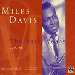 Vol. 1 : The early years 1945-1947 (Coffret 2CD): Miles Davis CD kaufen ...