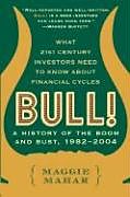 Bull! by Maggie Mahar: Kartonierter Einband | Ex Libris