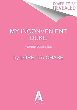 My Inconvenient Duke by Loretta Chase: Kartonierter Einband | Ex Libris