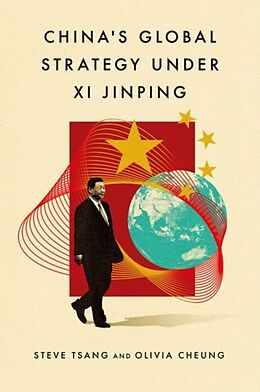 Chinas Global Strategy Under Xi Jinping by Steve Tsang, Olivia Cheung ...