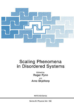 Scaling Phenomena in Disordered Systems by Roger Pynn, Arne Skjeltorp ...