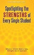 Spotlighting the Strengths of Every Single Student by Elsie Jones-Smith ...