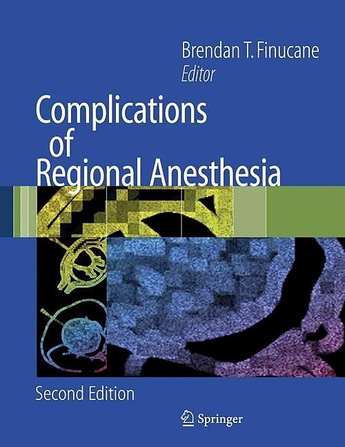 Complications of Regional Anesthesia by : Kartonierter Einband (Kt ...