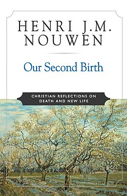 Our Second Birth by Henri J. M. Nouwen: English E-Book | Ex Libris