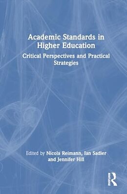 Academic Standards in Higher Education von Nicola Sadler, Ian Hill ...