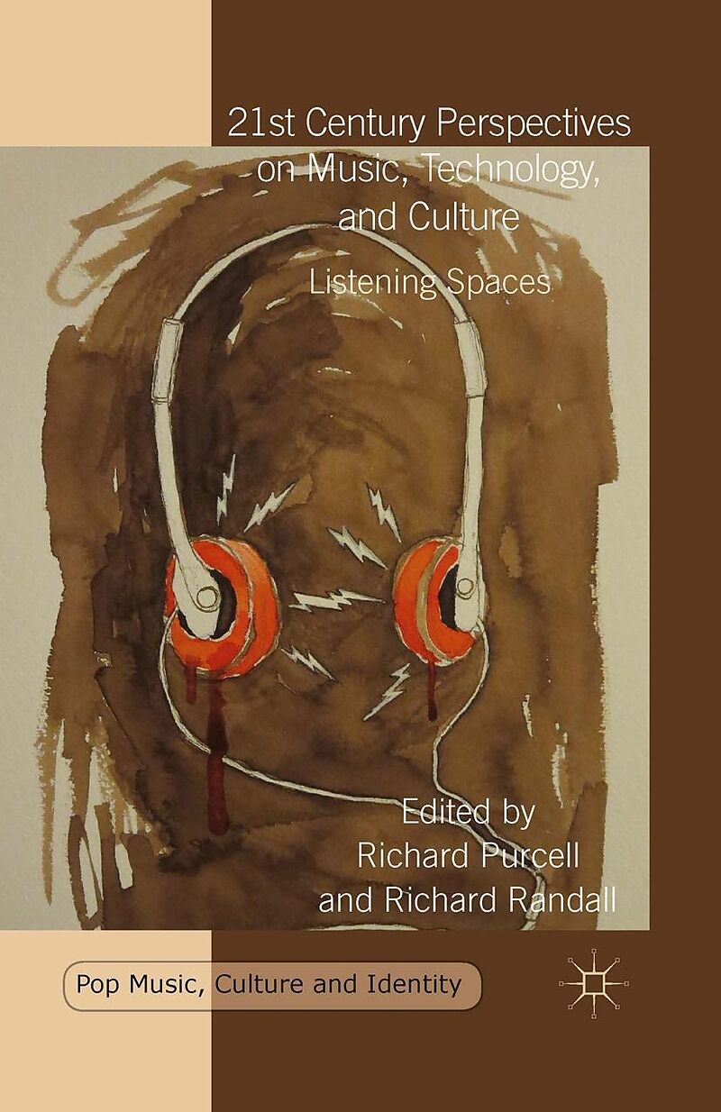 21st Century Perspectives on Music, Technology, and Culture by ...