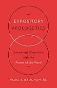 Expository Apologetics by Voddie Baucham Jr.: Kartonierter Einband | Ex ...