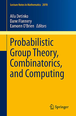 Probabilistic Group Theory, Combinatorics, and Computing by : English E-Book | Ex Libris