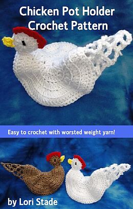 Chicken Hen Potholder Crochet Pattern by Lori Stade: English E-Book ...