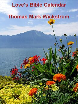 Love's Bible Calendar by Thomas Mark Wickstrom: English E-Book | Ex Libris