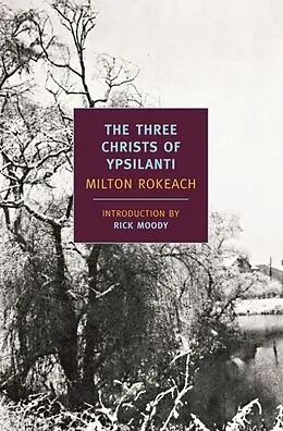 The 3 Christs of Ypsilanti by Milton Rokeach: Poche format B | Ex Libris