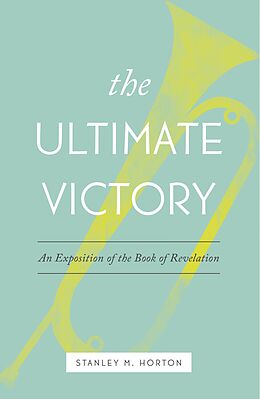 Ultimate Victory by Stanley M. Horton: English E-Book | Ex Libris