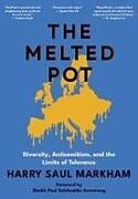 The Melted Pot by Harry Saul Markham: Kartonierter Einband | Ex Libris