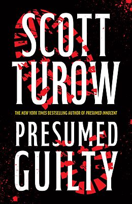 Presumed Guilty (Presumed Innocent, 3) von Scott Turow: Englisches E ...
