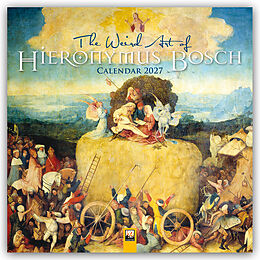 The Weird Art of Hieronymus Bosch Wall Calendar 2027 (Art Calendar) by ...