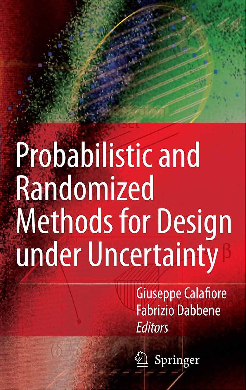 Probabilistic and Randomized Methods for Design under Uncertainty by ...