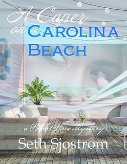 A Caper on Carolina Beach by Seth Sjostrom: English E-Book | Ex Libris