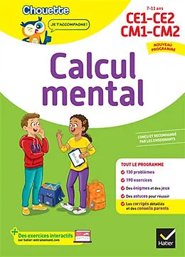 Calcul mental : CE1, CE2, CM1, CM2, 7-11 ans : conforme au programme de ...