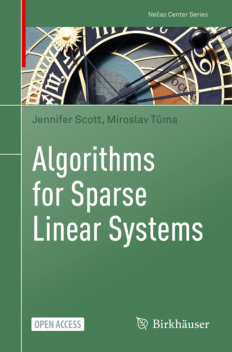 Algorithms for Sparse Linear Systems by Jennifer Scott, Miroslav Tuma ...