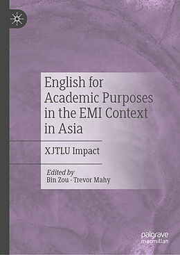 English for Academic Purposes in the EMI Context in Asia by : English E ...