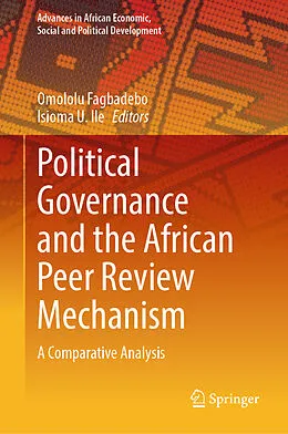 Political Governance and the African Peer Review Mechanism by : English ...