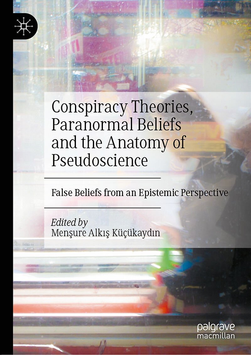 Conspiracy Theories, Paranormal Beliefs and the Anatomy of ...