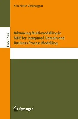 Advancing Multi-modelling in MDE for Integrated Domain and Business ...