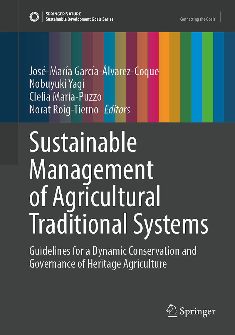 Sustainable Management of Agricultural Traditional Systems by : Fester ...