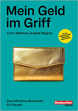 Mein Geld im Griff von Corin Ballhaus, Angela Mygind: Buch kaufen | Ex ...