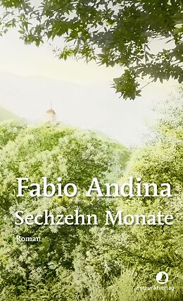 Sechzehn Monate von Fabio Andina: E-Book kaufen | Ex Libris