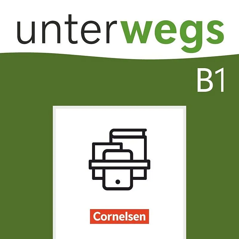 Unterwegs - Deutsch für Alltag, Uni und Beruf - Allgemeine Ausgabe - B1 ...