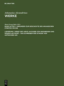 Brief des Arius an Euseb von Nikomedien und dessen Antwort - Das ...