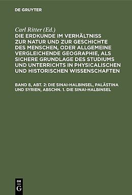 Die Sinai-Halbinsel, Palästina und Syrien, Abschn. 1. Die Sinai ...