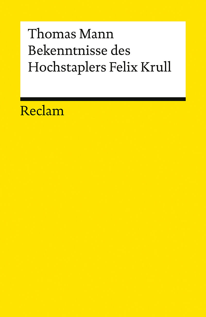 Bekenntnisse des Hochstaplers Felix Krull von Thomas Mann: Buch kaufen ...
