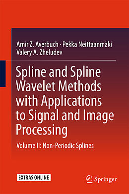 Spline and Spline Wavelet Methods with Applications to Signal and Image ...