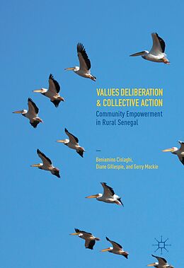 Values Deliberation and Collective Action by Beniamino Cislaghi, Diane ...
