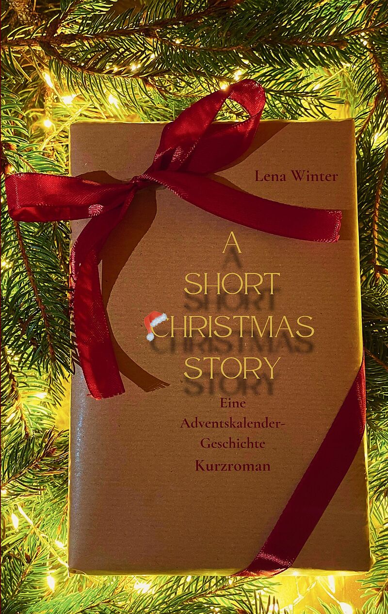 A Short Christmas Story von Lena Winter: Buch kaufen | Ex Libris