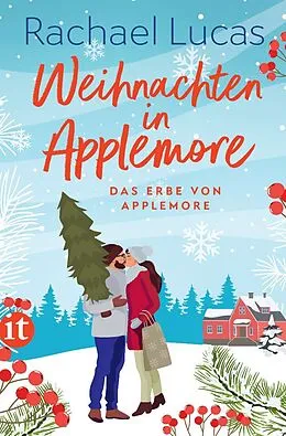 Weihnachten in Applemore - Roman (Das Erbe von Applemore 4) von Rachael ...
