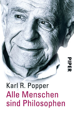 Alle Menschen sind Philosophen von Karl R. Popper: Buch kaufen | Ex Libris