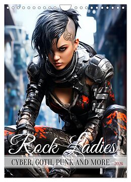 ROCK LADIES Cyber, goth, punk and more (Wall Calendar 2026 DIN A4 ...