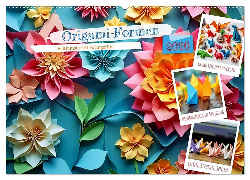 Origami-Formen (Wandkalender 2026 DIN A2 quer), CALVENDO Monatskalender ...
