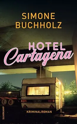 Hotel Cartagena Kriminalroman (Chastity-Riley-Serie 9) von Simone ...