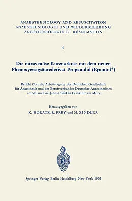 Die intravenöse Kurznarkose mit dem neuen Phenoxyessigsäurederivat ...