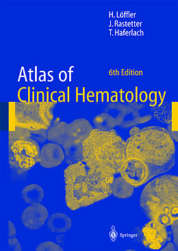 Atlas of Clinical Hematology by L Heilmeyer, H Begemann: Fester Einband ...