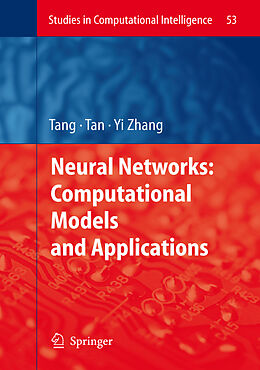 Neural Networks: Computational Models and Applications by Huajin Tang, Zhang Yi, Kay Chen Tan ...