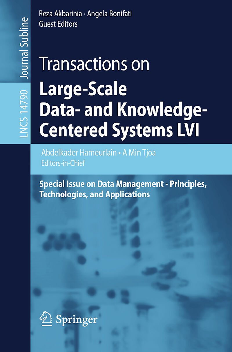 Transactions on Large-Scale Data- and Knowledge-Centered Systems LVI by ...