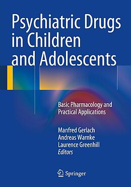 Psychiatric Drugs in Children and Adolescents by Manfred Gerlach ...