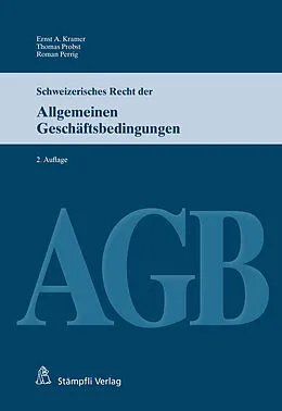Schweizerisches Recht der Allgemeinen Geschäftsbedingungen (AGB) von ...