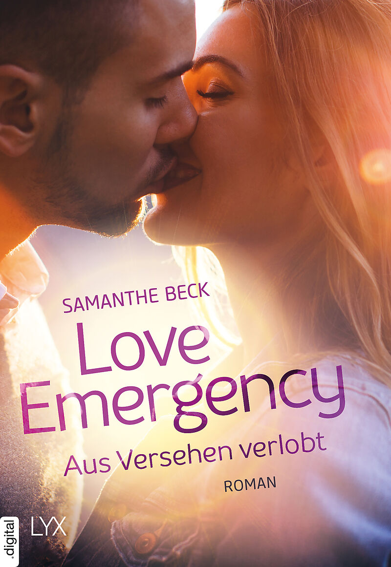 Love Emergency - Aus Versehen verlobt - Samanthe Beck - Deutsche E ...