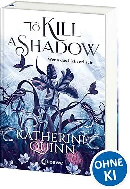 To Kill A Shadow (Die verfluchten Lande, Band 1) von Katherine Quinn ...